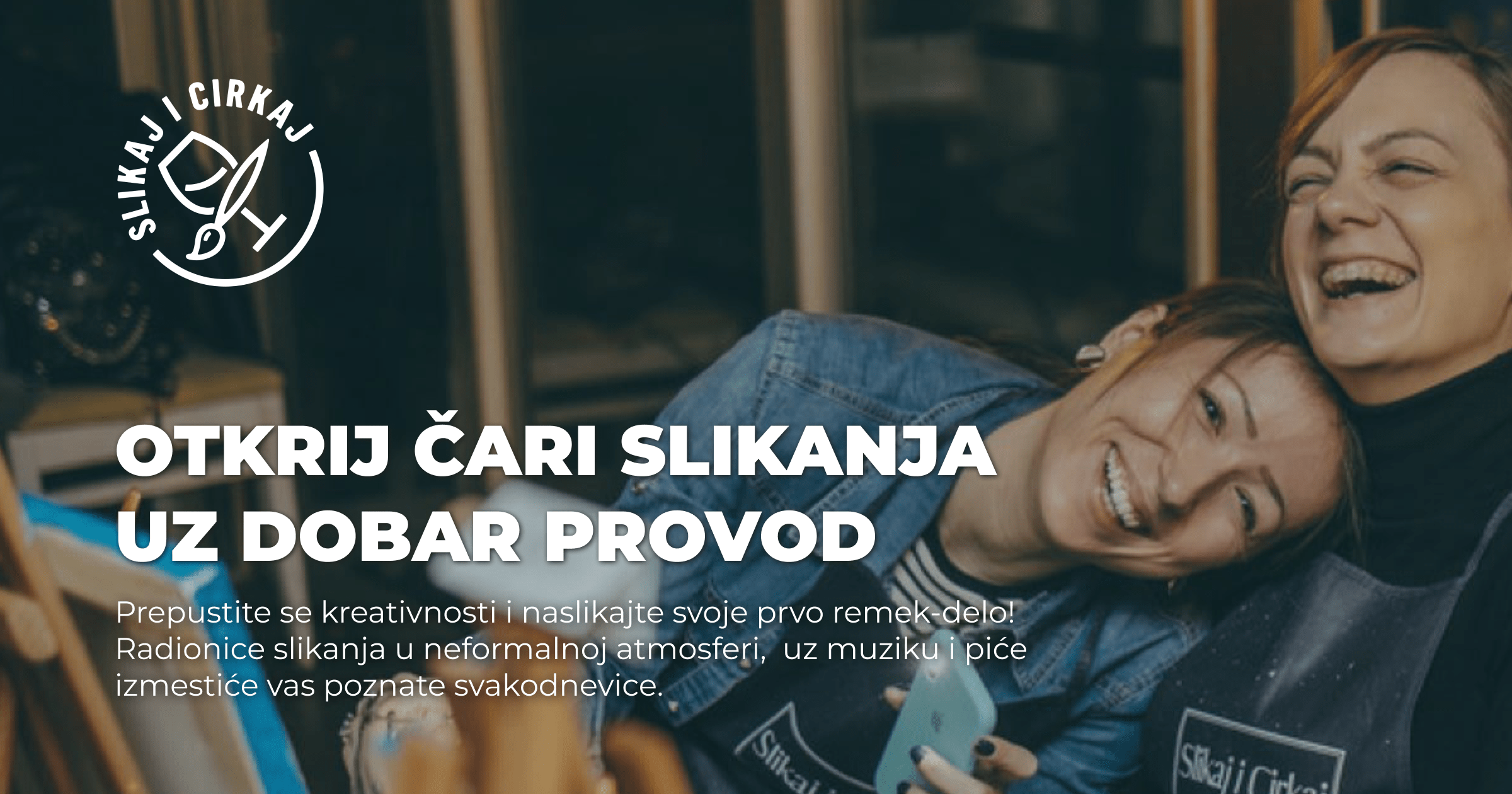 Slikaj i Cirkaj - Radionice slikanja za amatere